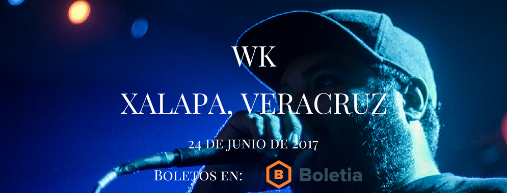 Compra boletos para Concierto de Wk en Xalapa - Boletia