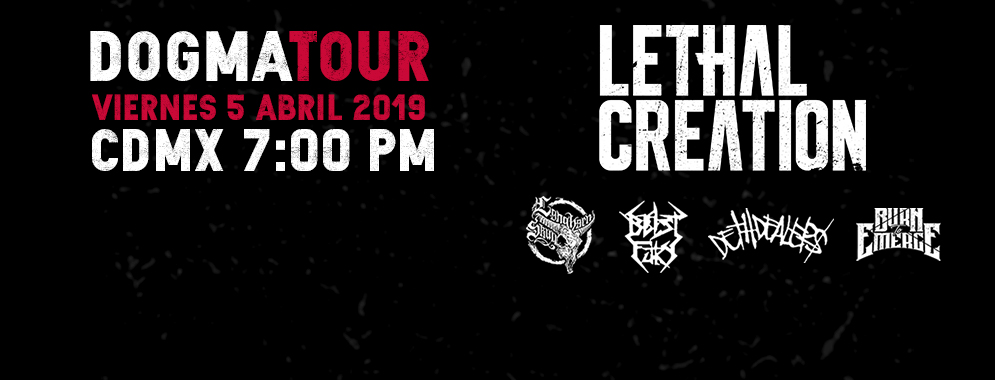 Compra boletos para Lethal Creation CDMX - Boletia