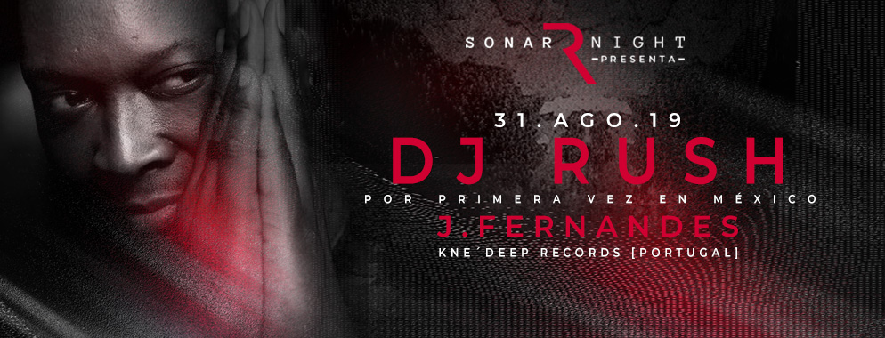 Compra boletos para Dj Rush en Mexico - Boletia