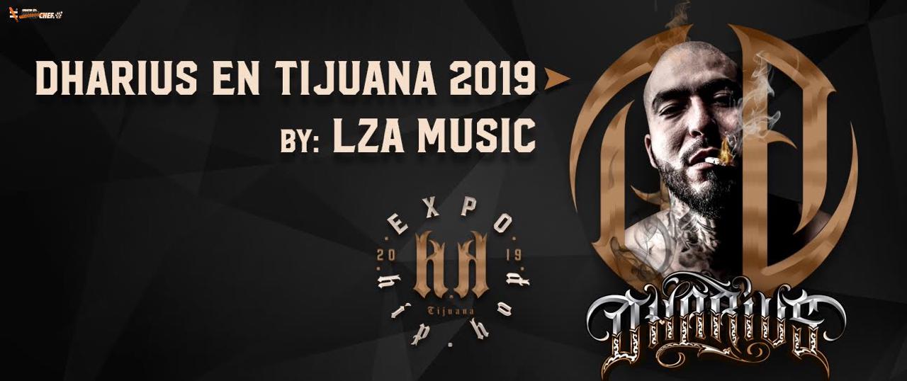 Compra boletos para DHARIUS EN TIJUANA 2019 BY LZA MUSIC - Boletia