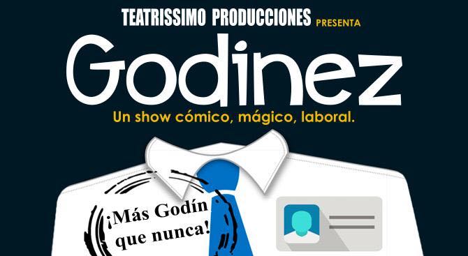 GODINEZ "Un show cómico, mágico, laboral" | Boletia