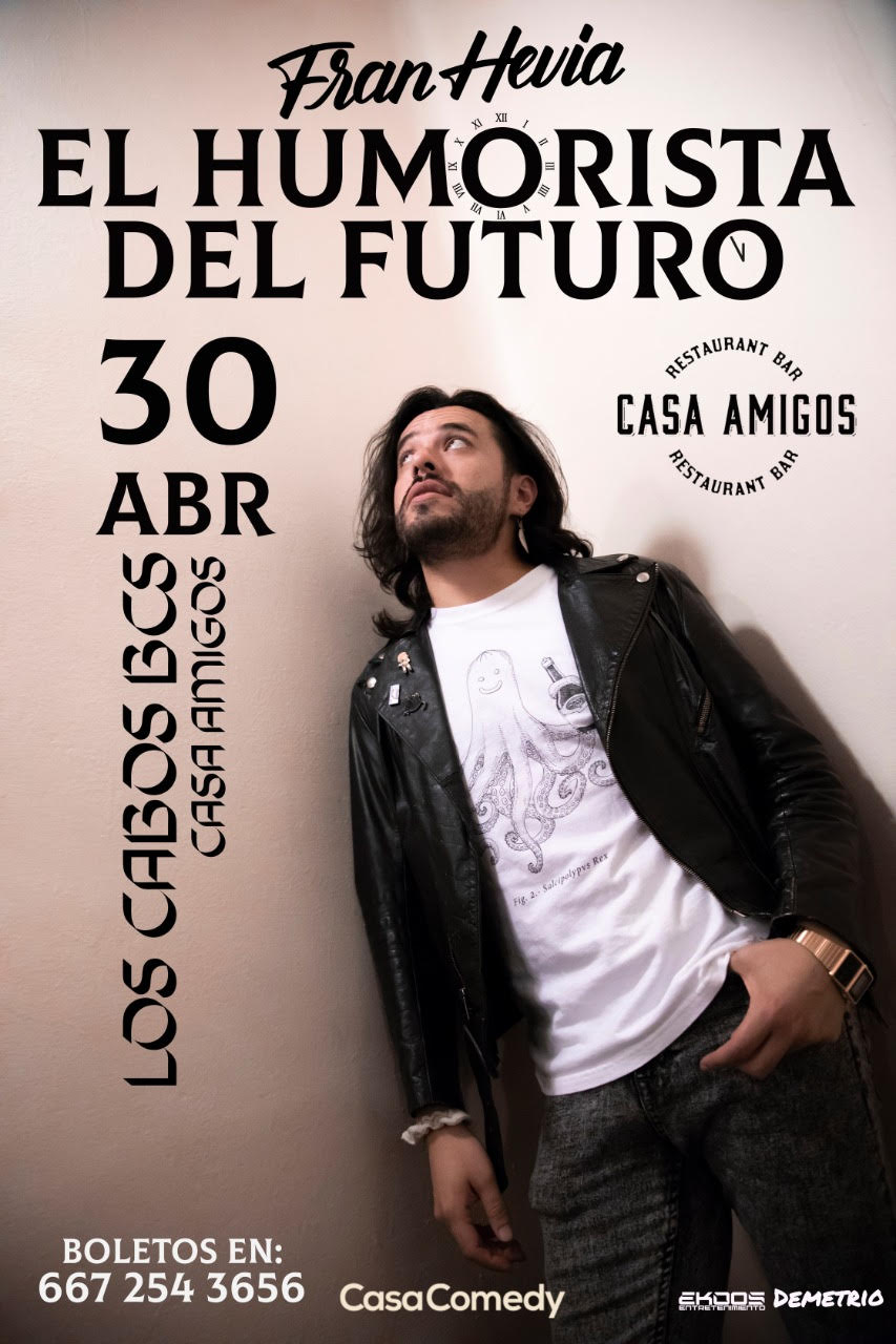 FRAN HEVIA EN LOS CABOS | Boletia