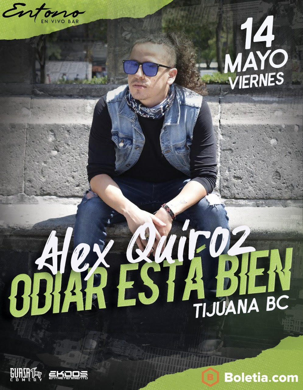 ALEX QUIROZ EN TIJUANA | Boletia