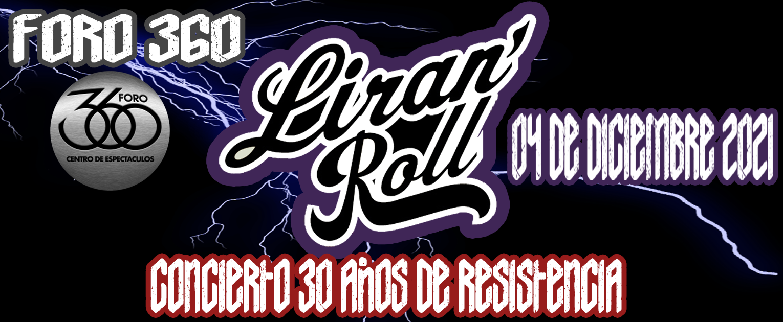LIRAN ROLL 30 ANIVERSARIO | Boletia