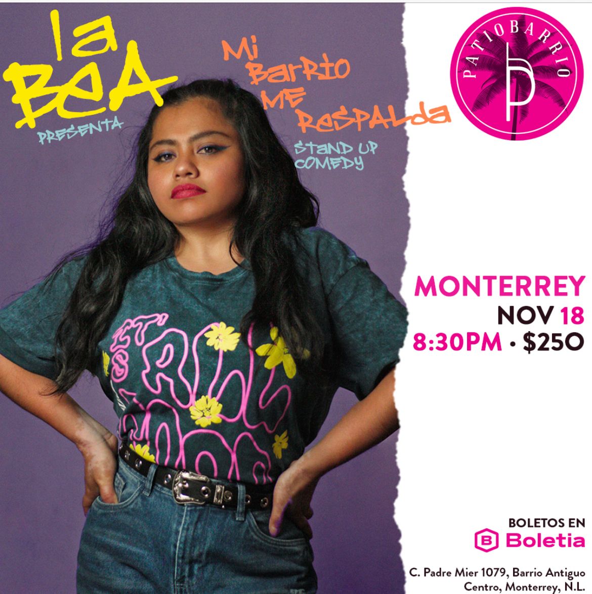 La Bea en Monterrey, Mi barrio me Respalda. | Boletia