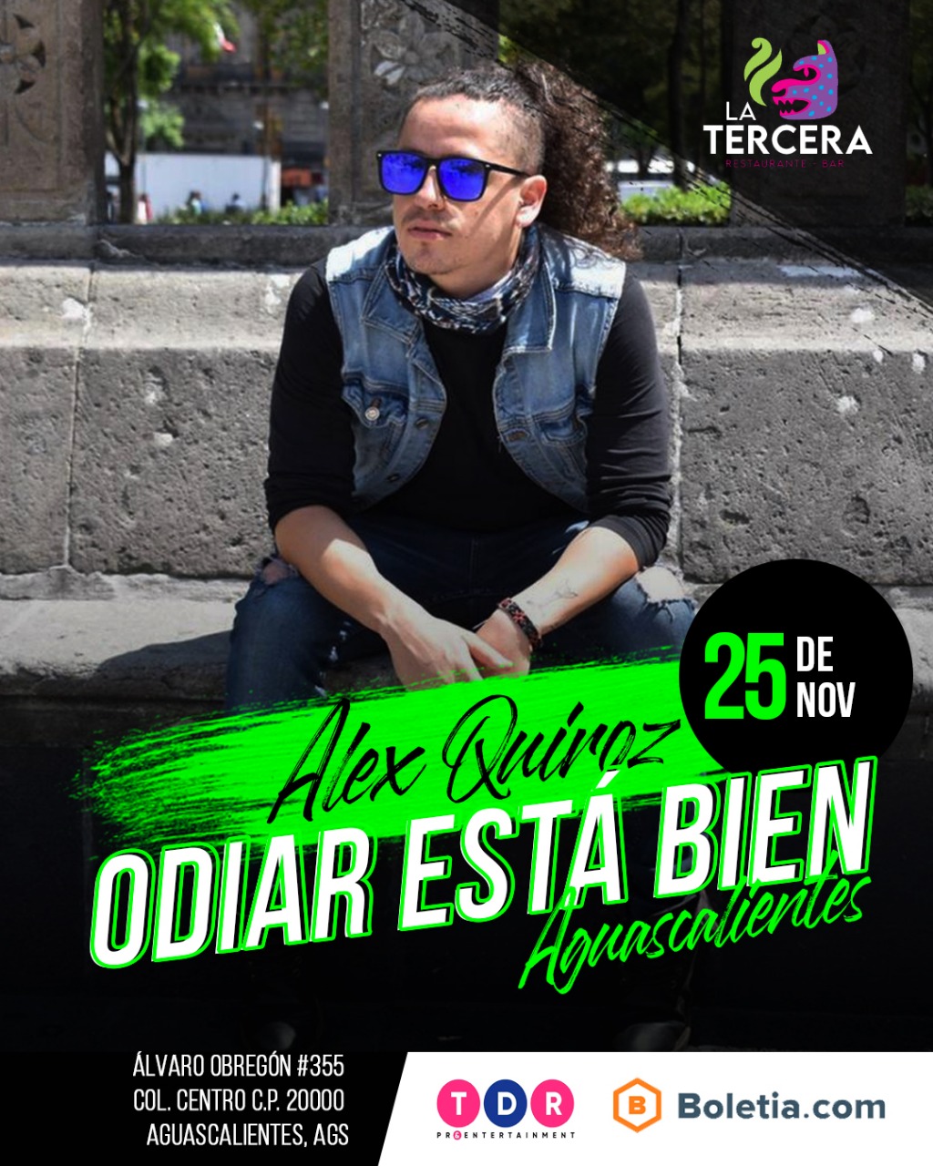 Alex Quiroz AGS. Odiar está bien. | Boletia