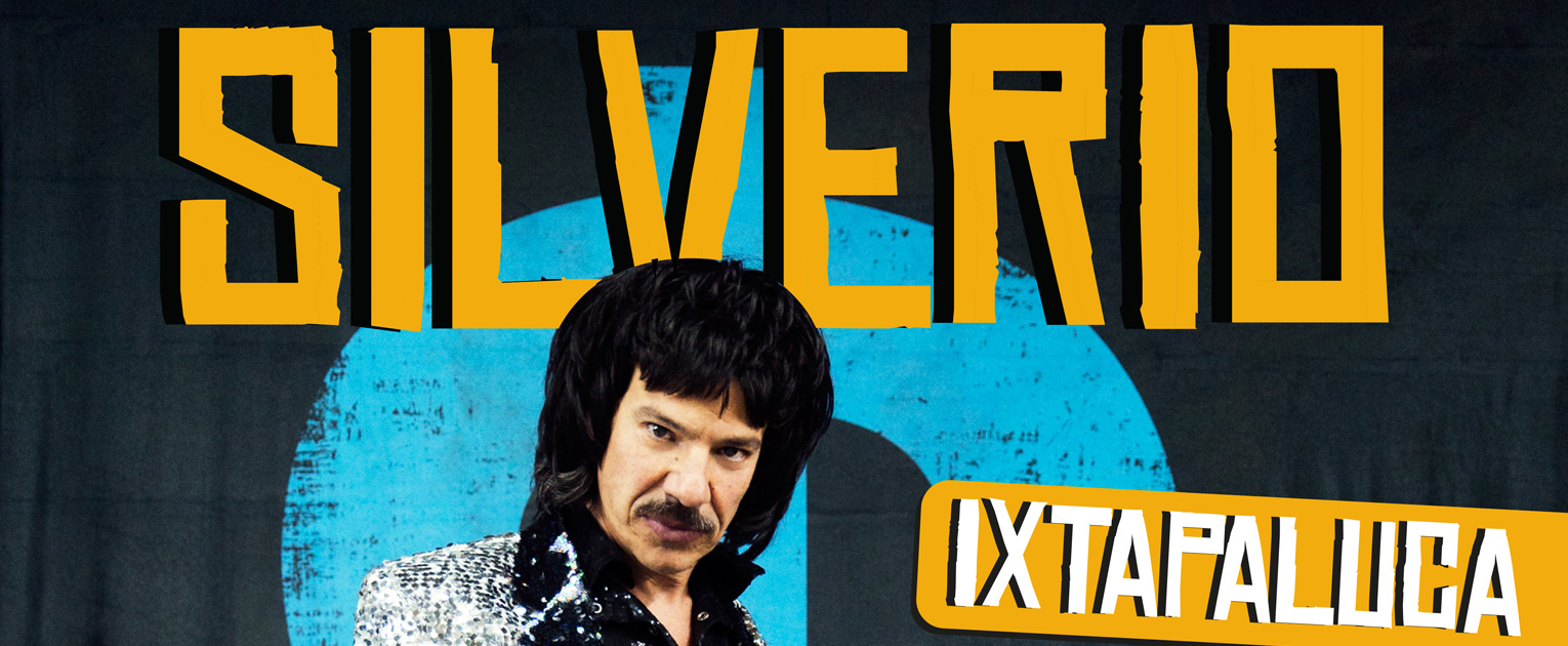 Silverio en Ixtapaluca | Boletia