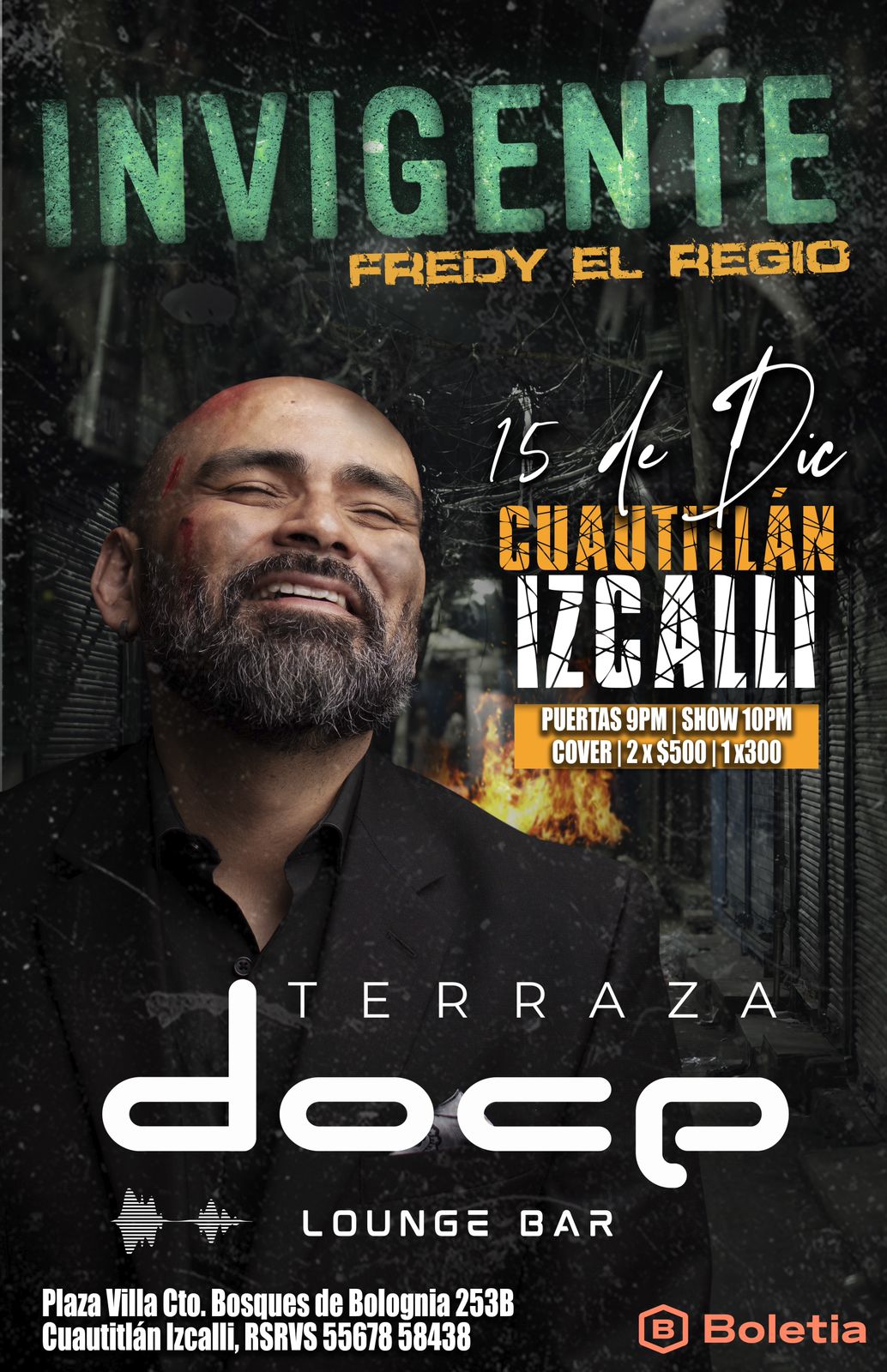Fredy el Regio terraza doce | Boletia