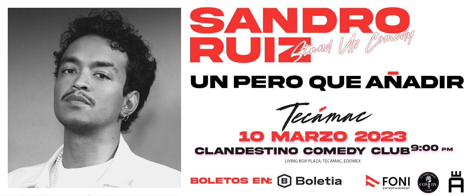 Sandro Ruíz en Tecámac | Boletia