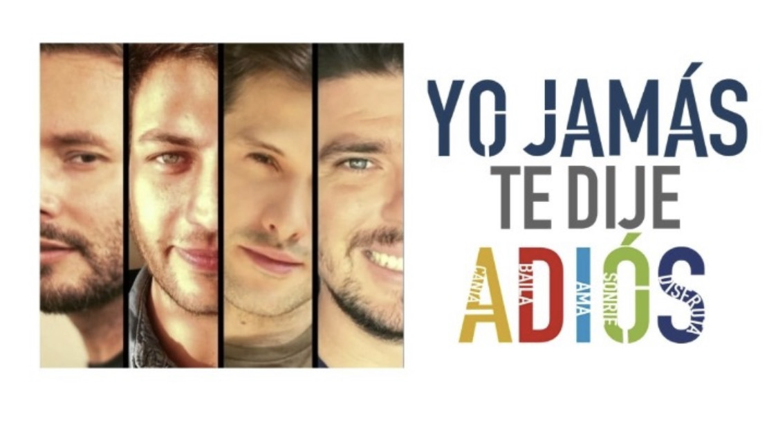 Yo Jamás te dije Adiós Ciudad de México | Boletia