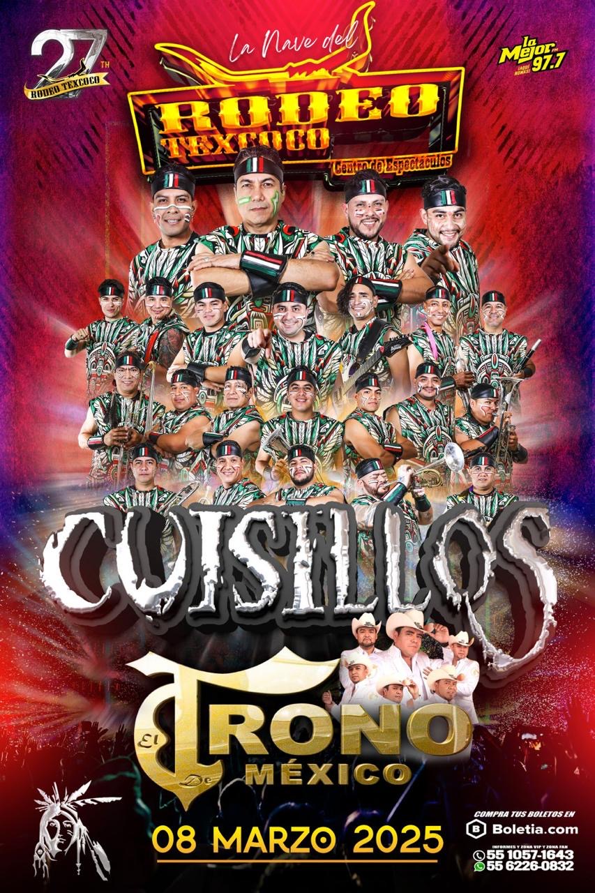 BANDA CUISILLOS Y TRONÓ DE MEXICO EN RODEO TEXCOCO | Boletia