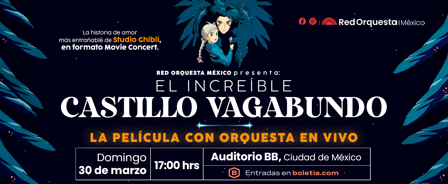 El Increíble Castillo Vagabundo, La Pelicula con orquesta en vivo CDMX | Boletia