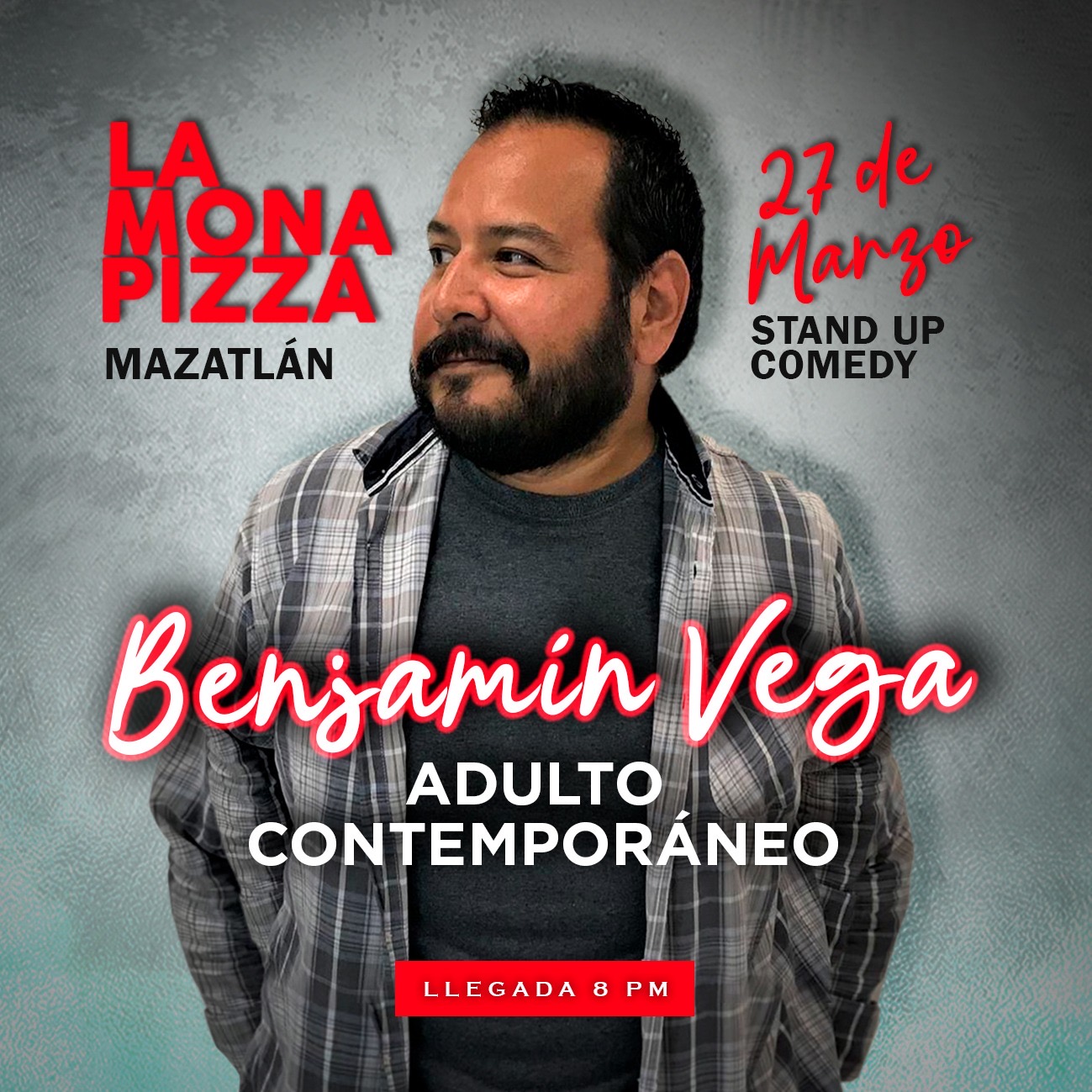 Benjamin Vega en La Mona, Mazatlán | Boletia