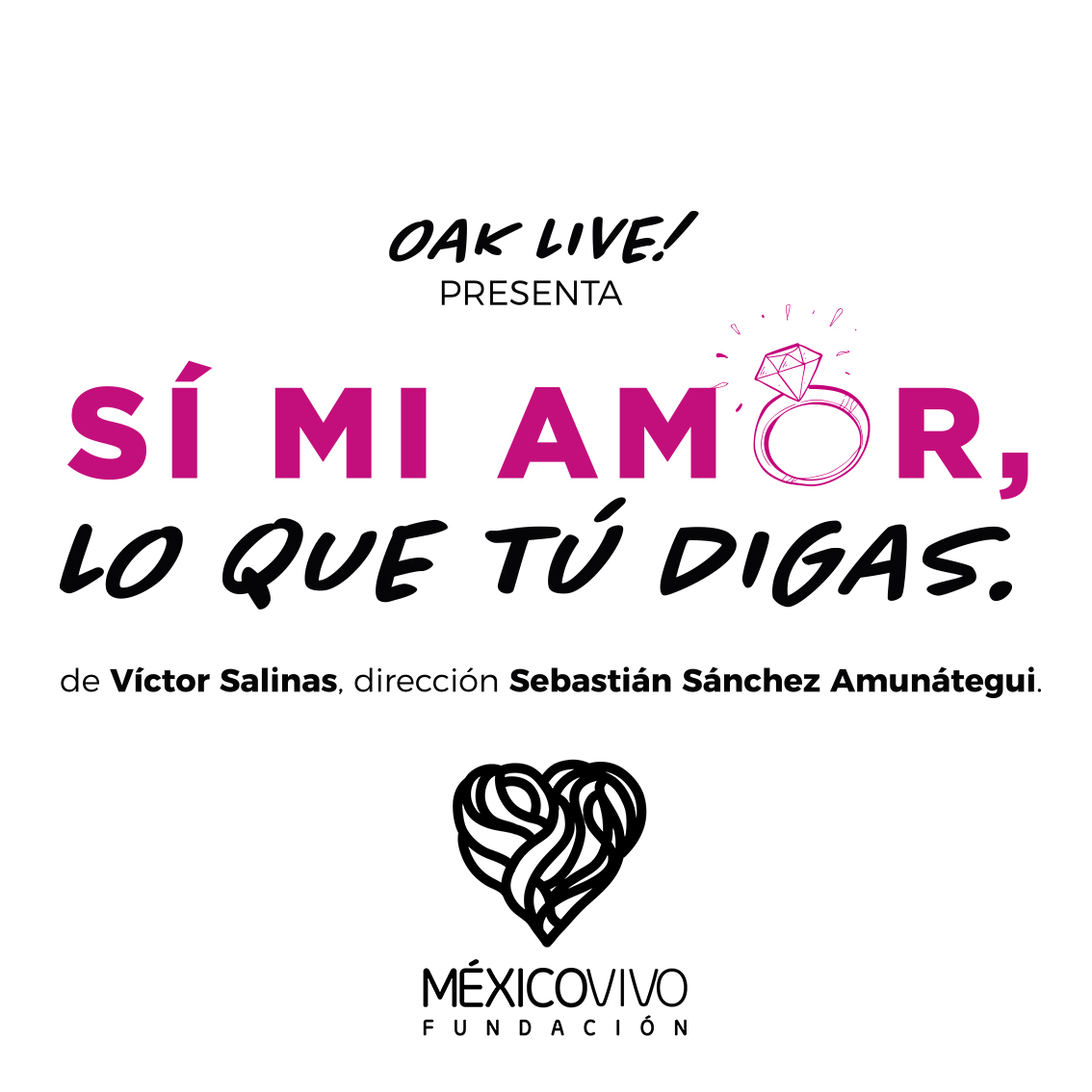 Compra boletos para Sí mi amor, lo que tú digas. - Boletia