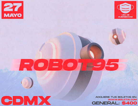 Compra boletos para Robot95 en Foro indie Rocks! - Boletia
