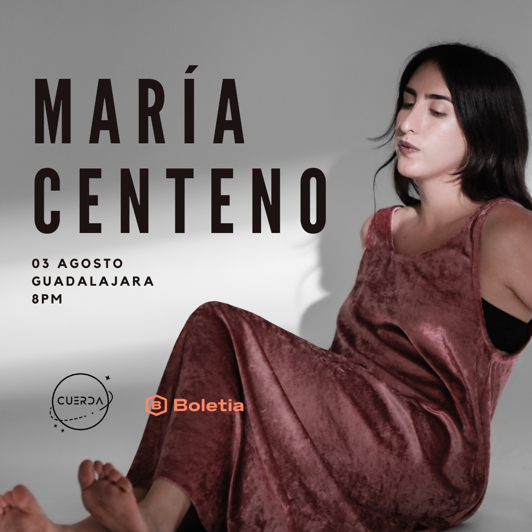 Compra boletos para María Centeno regresa a Guadalajara - Boletia